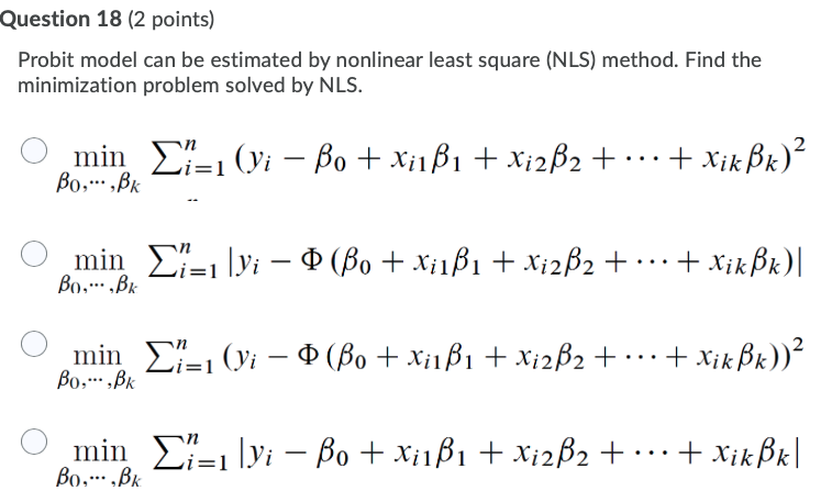 Solved Question 18 (2 points) Probit model can be estimated | Chegg.com