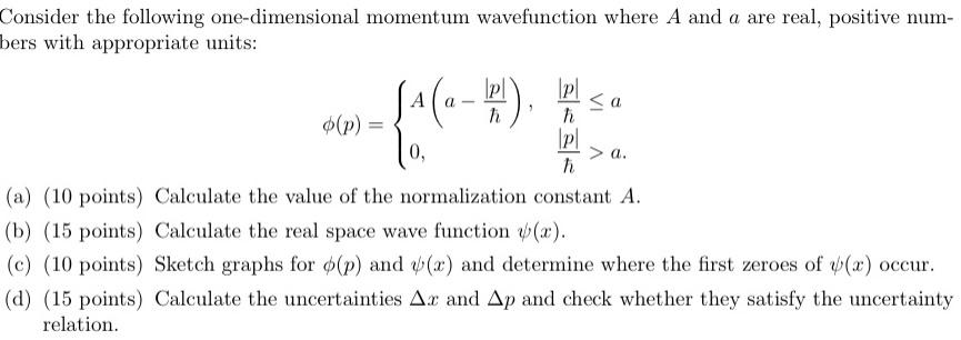 Solved Consider The Following One Dimensional Momentum