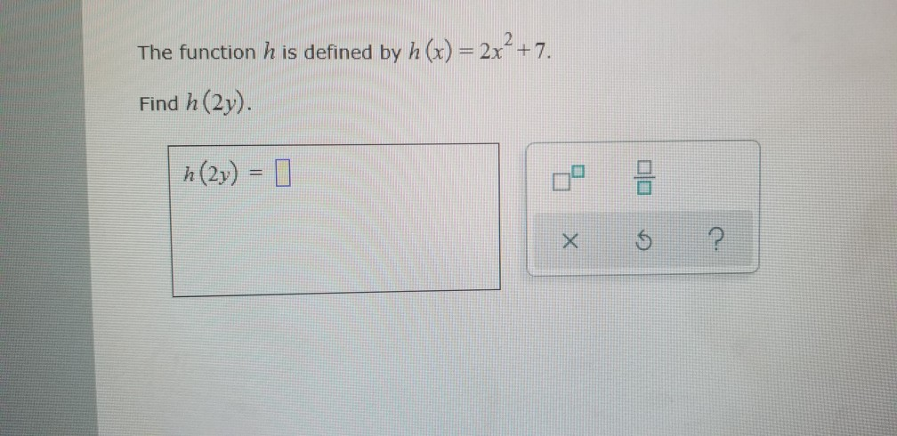 Solved The function h is defined by h (x) = 2x + 7 Find h | Chegg.com