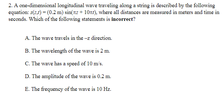 Solved 2. A one-dimensional longitudinal wave traveling | Chegg.com