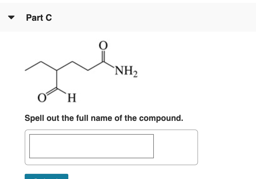 Solved Part C NH2 H Spell out the full name of the compound. | Chegg.com