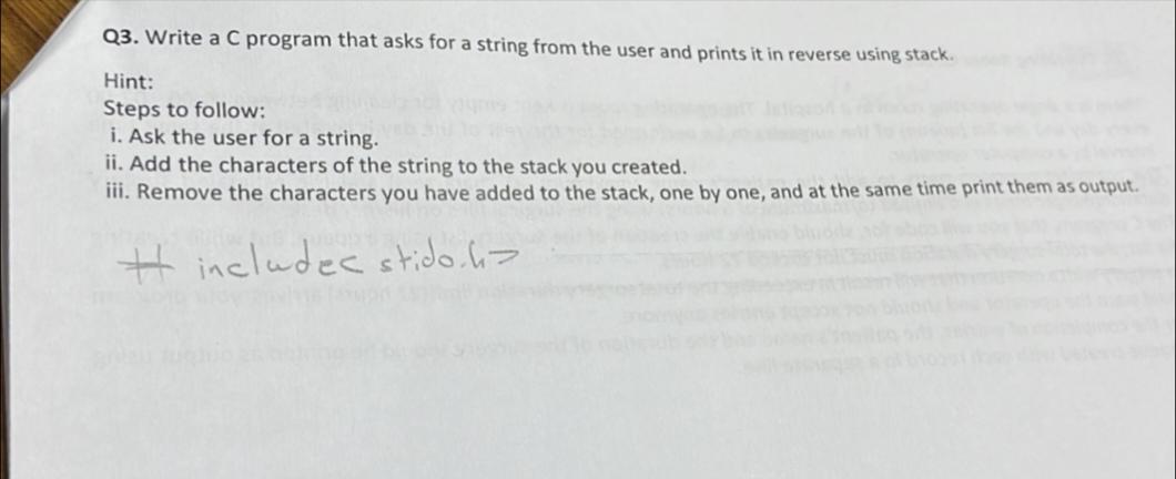 Solved Q3. Write a C program that asks for a string from the | Chegg.com