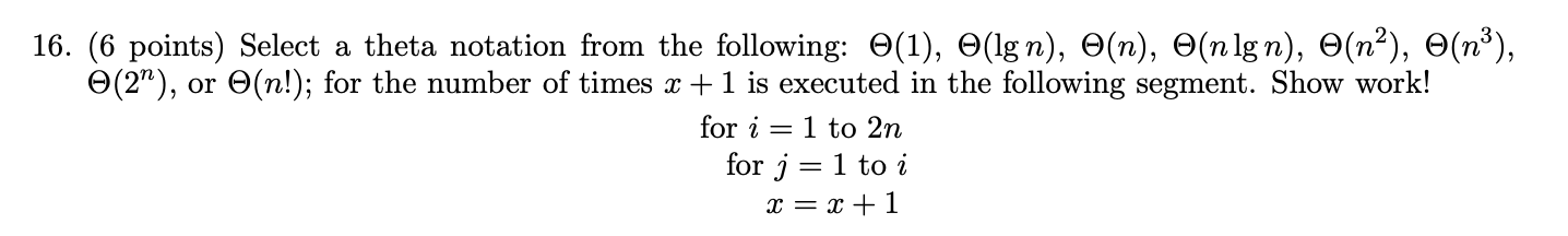Solved 16. (6 points) Select a theta notation from the | Chegg.com