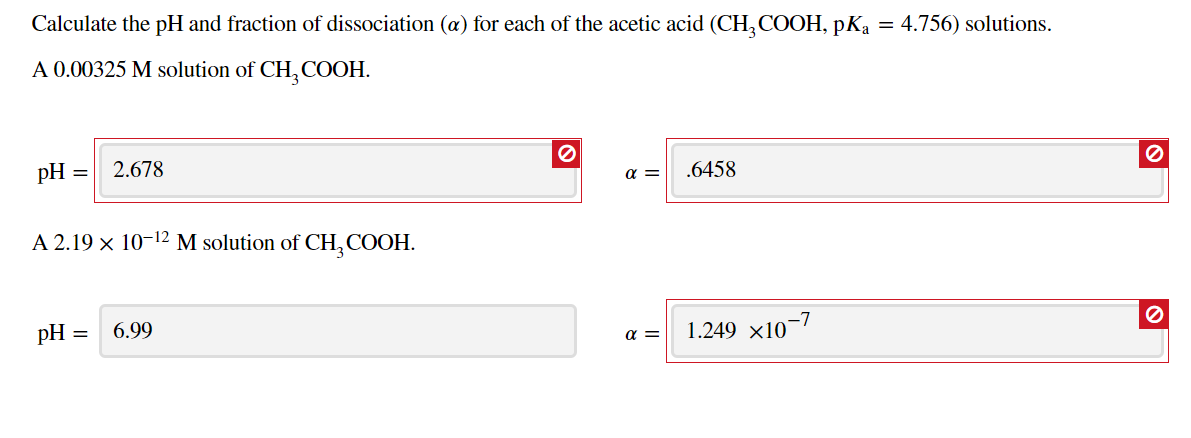 Solved Calculate the pH and fraction of dissociation (a) for | Chegg.com