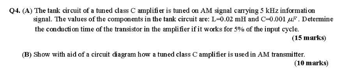 Q4. (A) The tank circuit of a tuned class C amplifier | Chegg.com