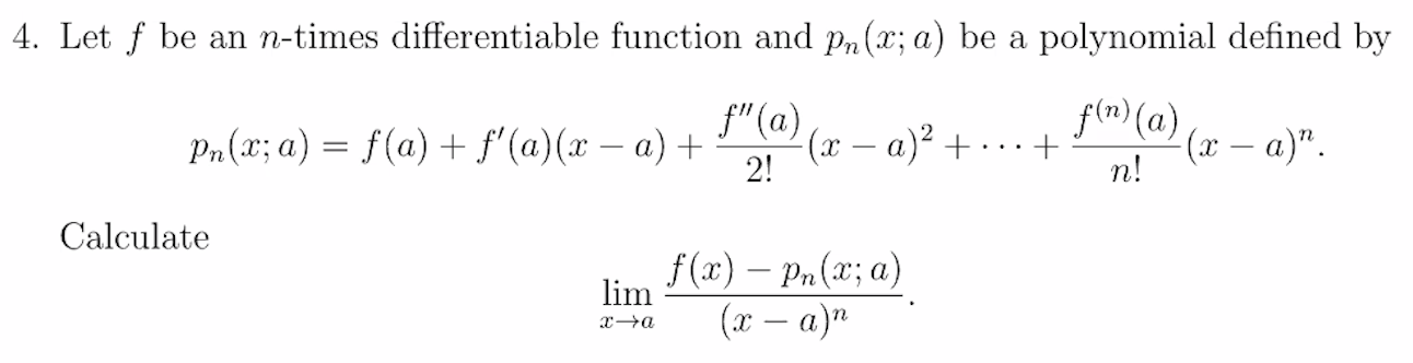 Solved 4. Let f be an n-times differentiable function and | Chegg.com