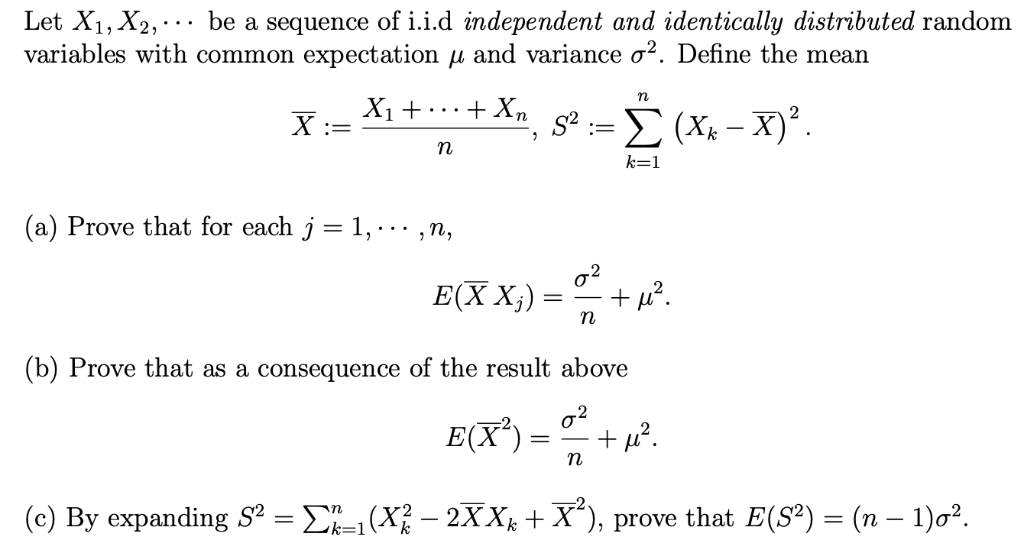 Solved Let X1, X2,..- be a sequence of i.i.d independent and | Chegg.com