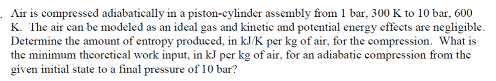 Solved Air is compressed adiabatically in a piston-cylinder | Chegg.com