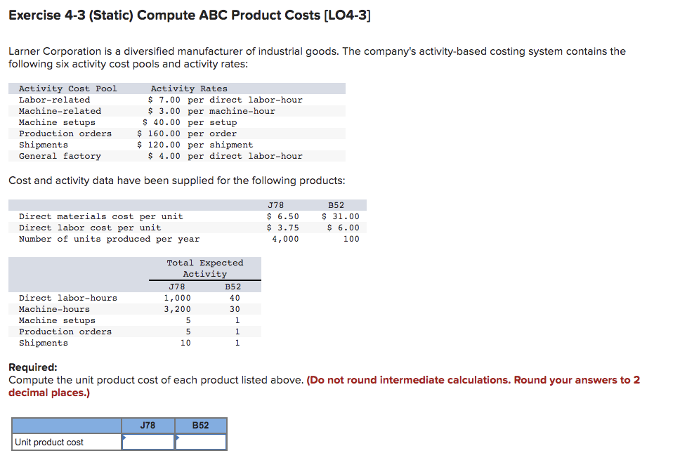 Solved Exercise 4-3 (Static) Compute ABC Product Costs | Chegg.com