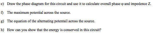 Solved 6. An LRC circuit is shown with an alternating source | Chegg.com