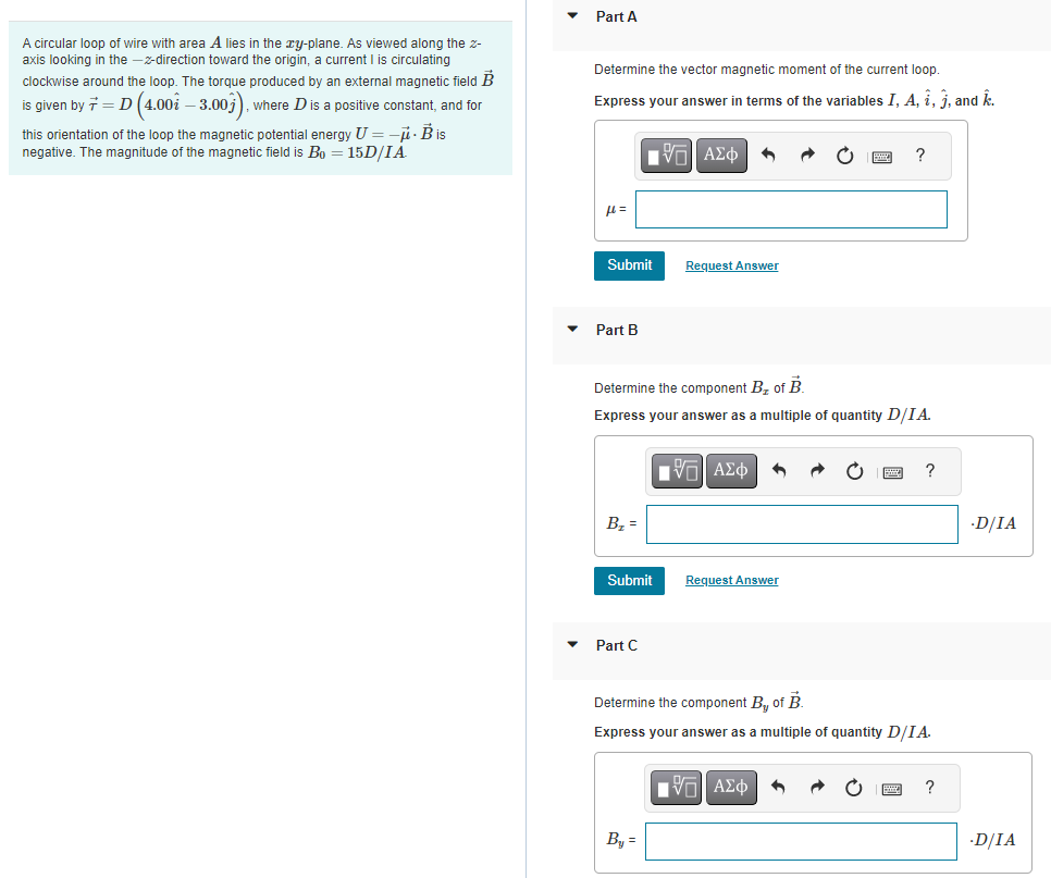 Solved A circular loop of wire with area A lies in the | Chegg.com