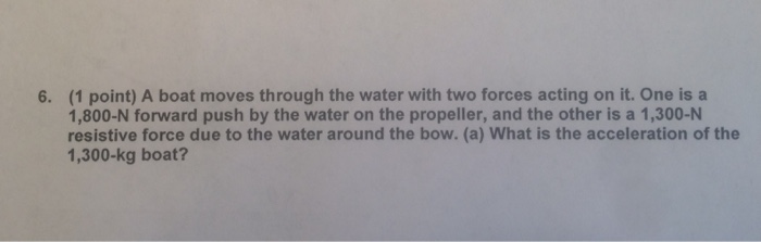 Solved 1 Point A Boat Moves Through The Water With Two