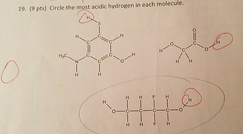 Solved 19. (9 pts) Circle the most acidic hydrogen in each | Chegg.com