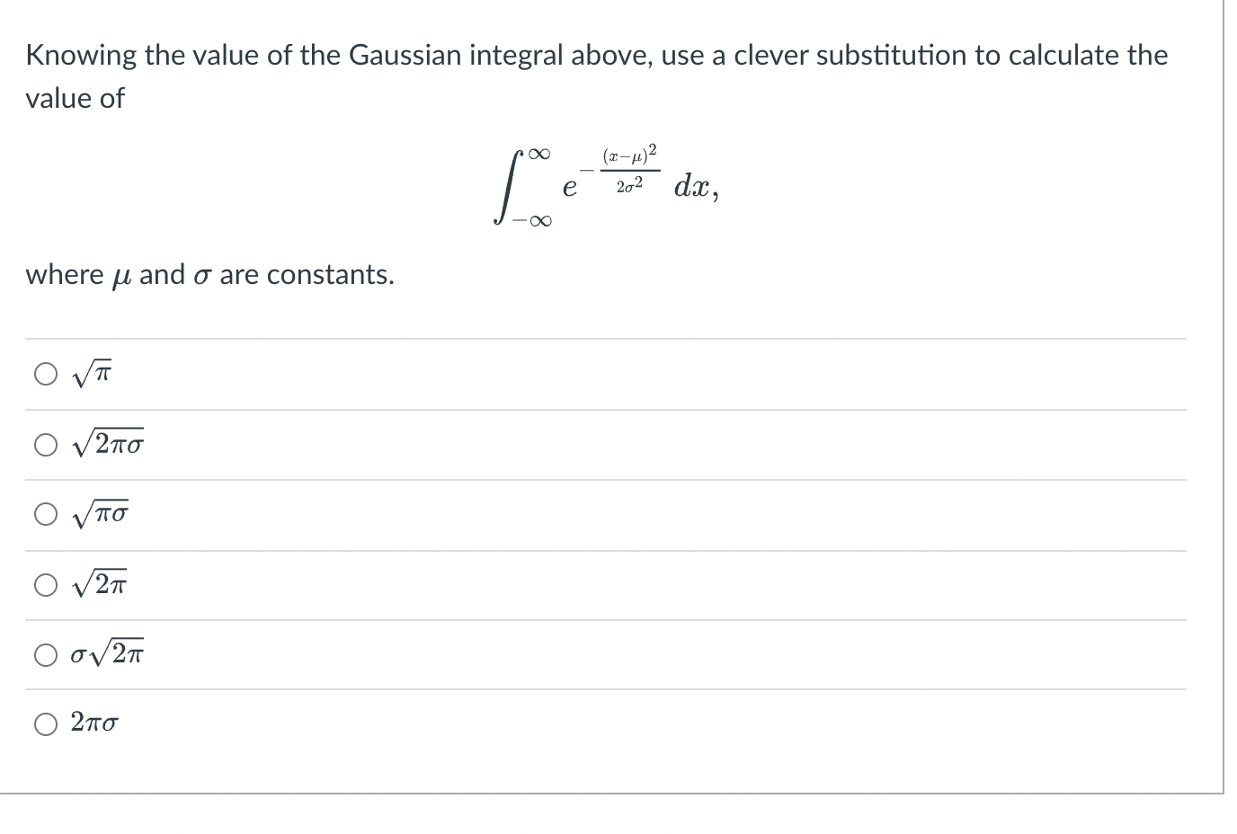 Solved Knowing the value of the Gaussian integral above, use | Chegg.com