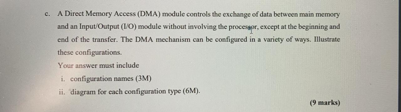 Solved C. A Direct Memory Access (DMA) module controls the | Chegg.com