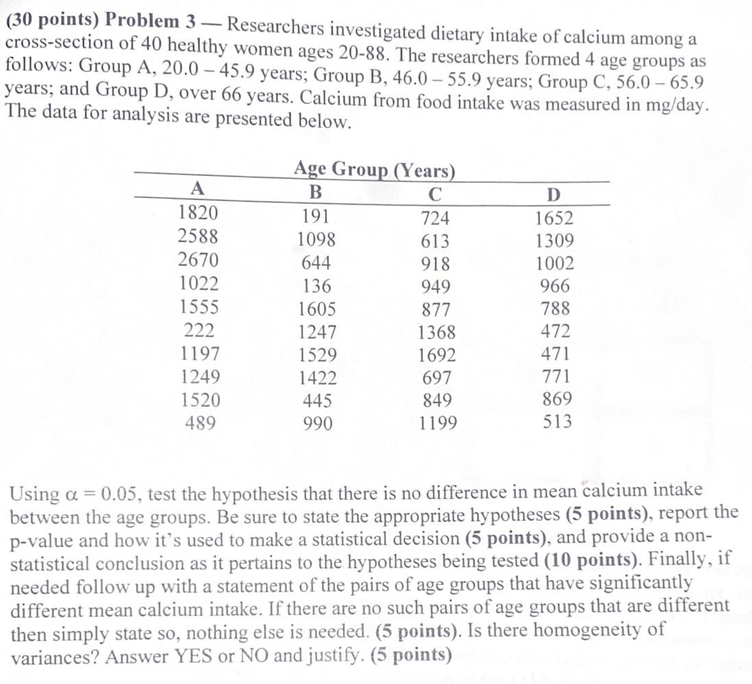 Solved (30 points) Problem 3 Researchers investigated | Chegg.com