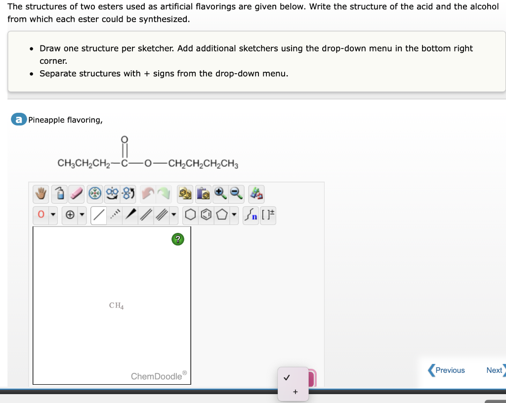 Solved The structures of two esters used as artificial | Chegg.com