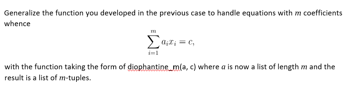 Solved in python... def diophantine_2(a,b,c): X = [] | Chegg.com