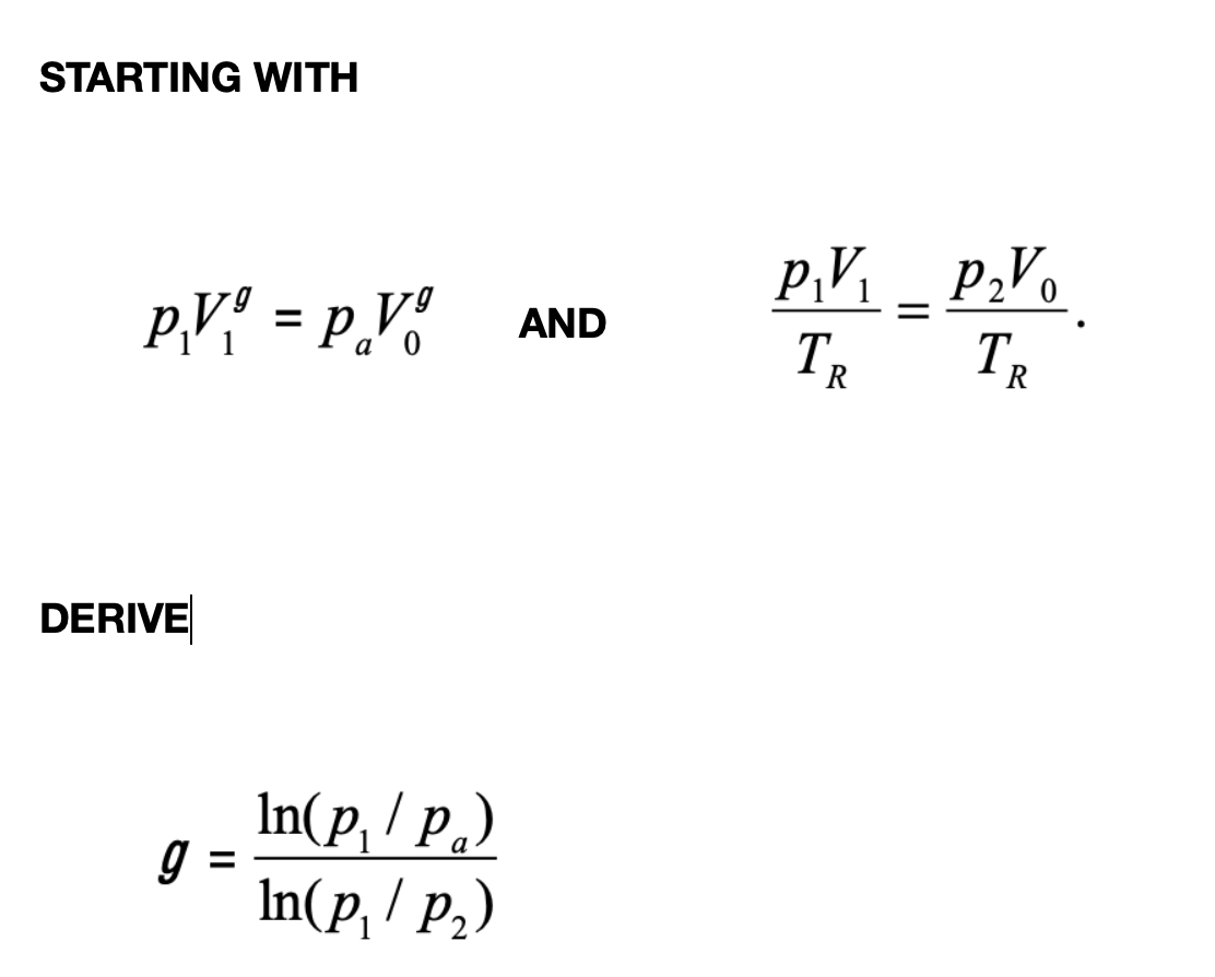 Solved STARTING WITH p1V1g=paV0g AND TRp1V1=TRp2V0. DERIVE| | Chegg.com