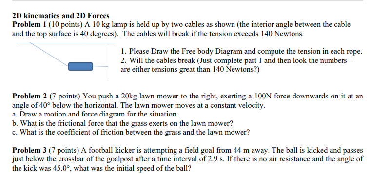 Solved 2D kinematics and 2D Forces Problem 1 (10 points) A | Chegg.com