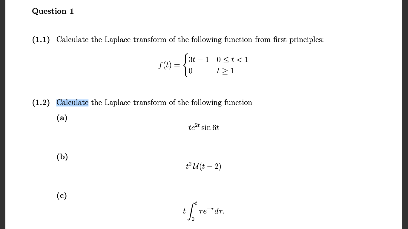 Solved (1.1) Calculate the Laplace transform of the | Chegg.com