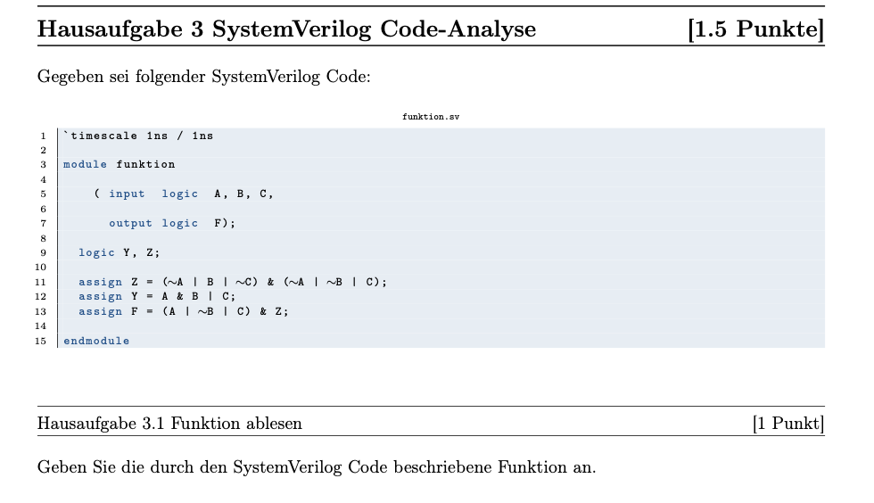 Solved timescale 1ns / 1ns module funktion ( input logic A, | Chegg.com
