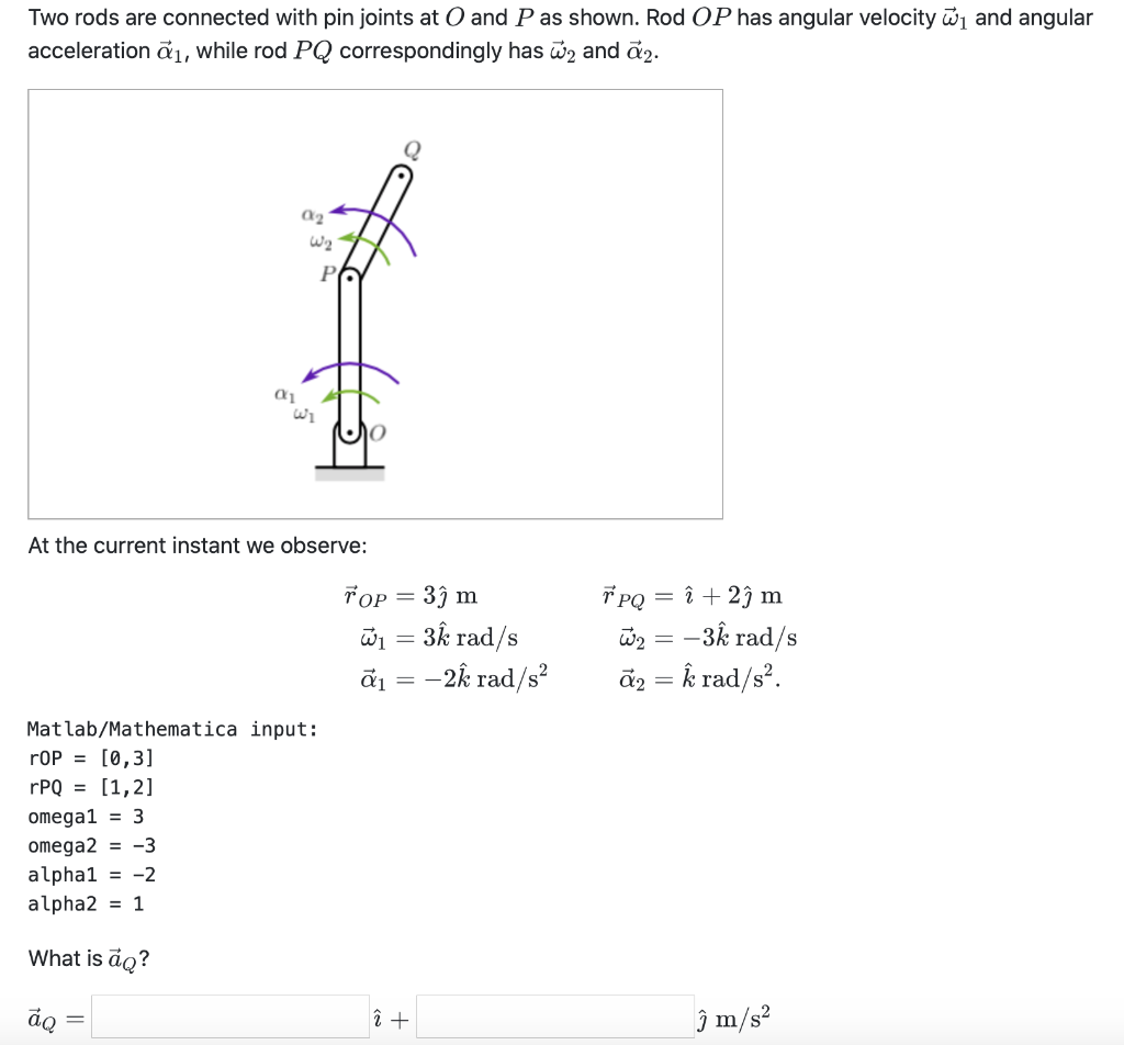 Solved Two rods are connected with pin joints at O and P as | Chegg.com