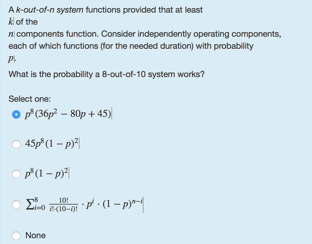 Solved Ak-out-of-n system functions provided that at least k | Chegg.com