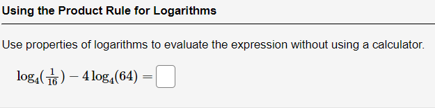 Solved Using the Product Rule for Logarithms Use properties | Chegg.com