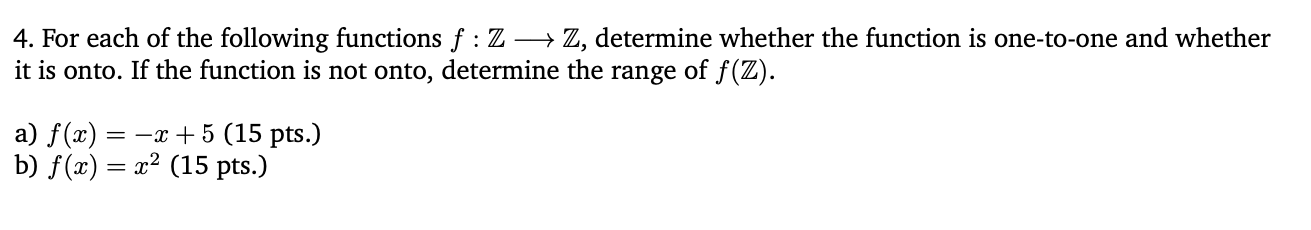 Solved 4. For each of the following functions f:Z Z, | Chegg.com