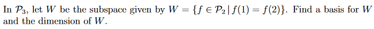 Solved In P3, let W be the subspace given by | Chegg.com
