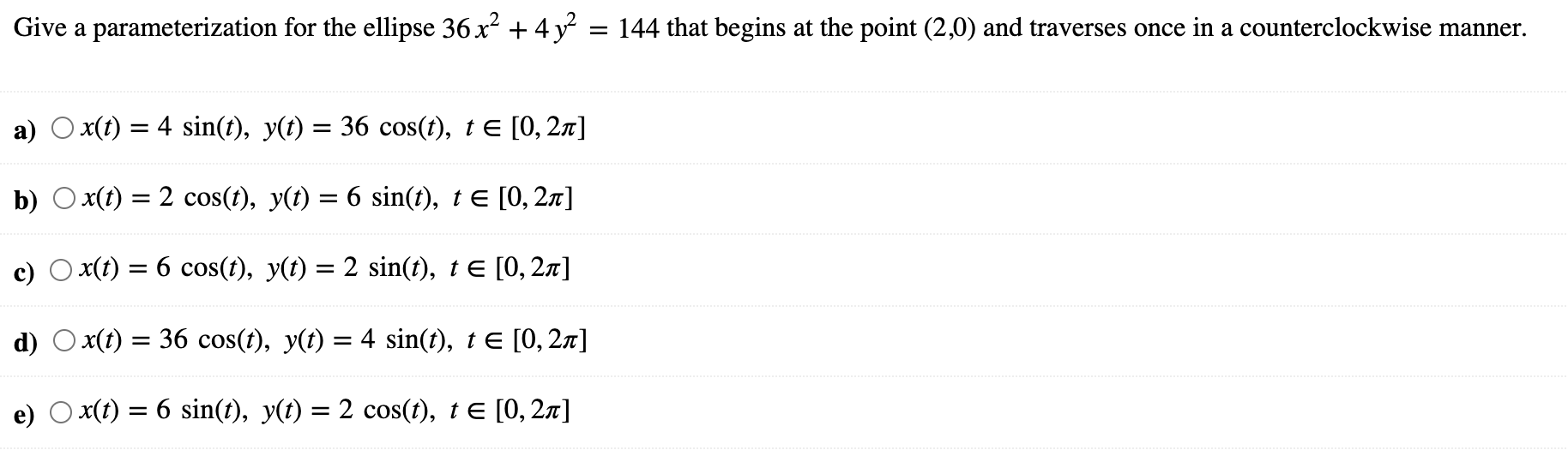 Solved Give a parameterization for the ellipse 36 x2 + 4 y2 | Chegg.com