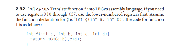 Solved 2.32 [20] Translate function f into LEGv8 | Chegg.com