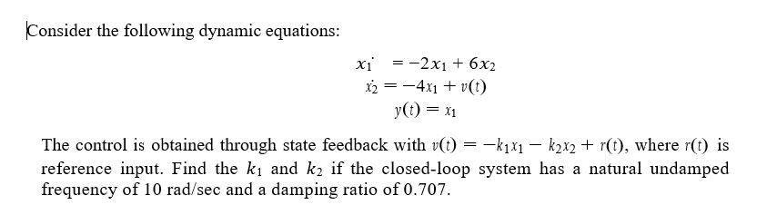 Solved = Consider the following dynamic equations: Xi = -2x1 | Chegg.com