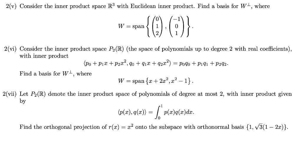 Solved 2(v) Consider the inner product space R3 with | Chegg.com