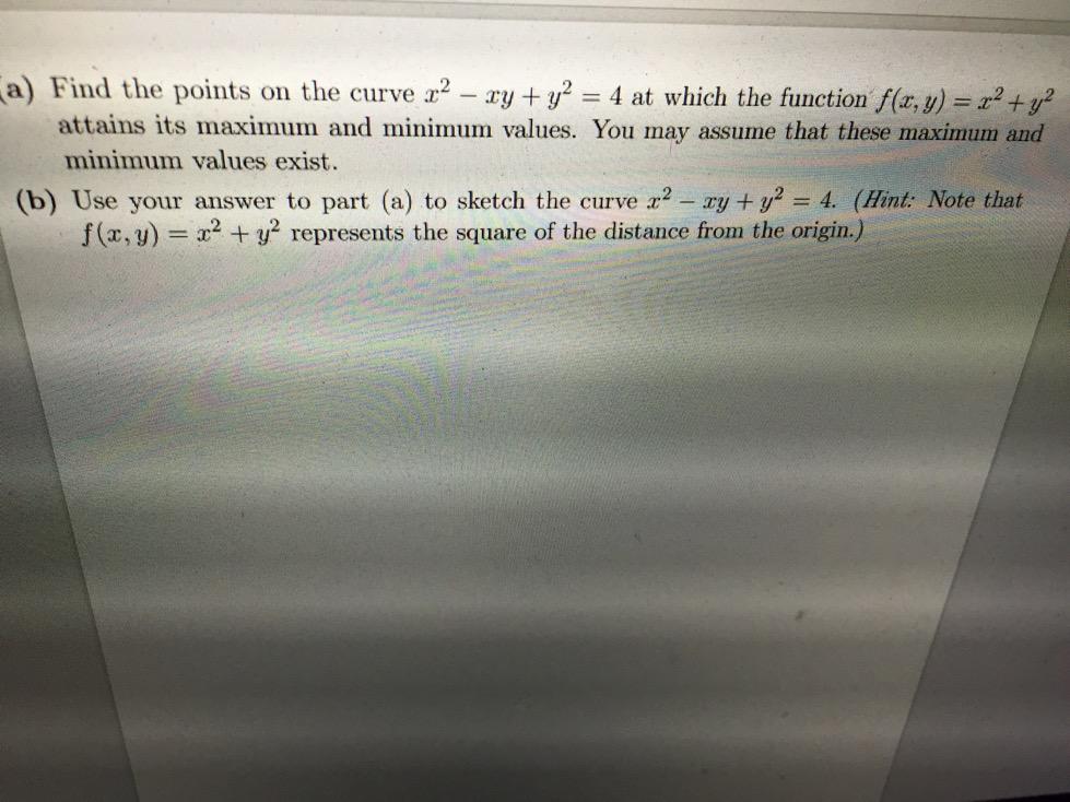 Solved a) Find the points on the curve r? – xy + y2 = 4 at | Chegg.com
