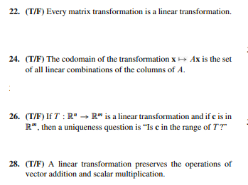 Solved 22. (T/F) Every matrix transformation is a linear | Chegg.com