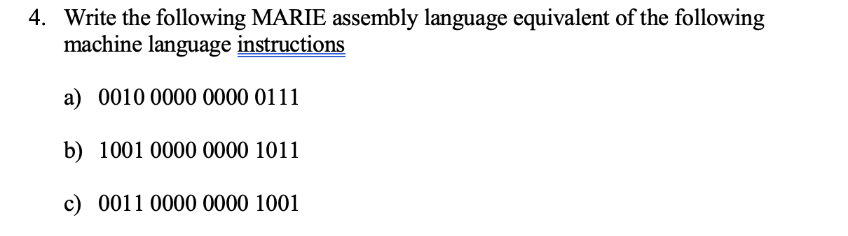 Solved 4. Write the following MARIE assembly language | Chegg.com