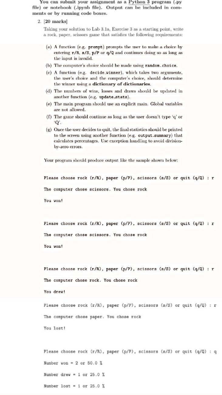 Solved You can submit your assignment as a Python 3 program | Chegg.com