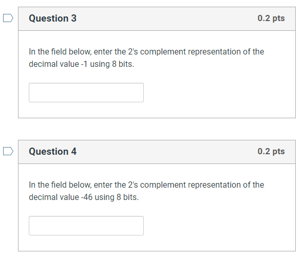 Solved In the field below, enter the 2's complement | Chegg.com