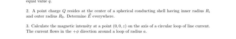 Solved 2. A point charge Q resides at the center of a | Chegg.com