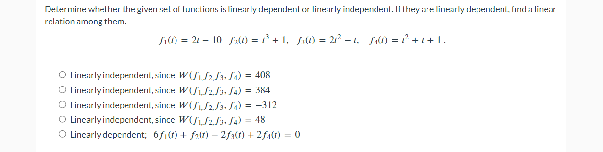 Solved Determine Whether The Given Set Of Functions Is