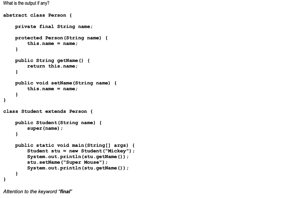 Solved What is the output if any? abstract class Person \{ | Chegg.com