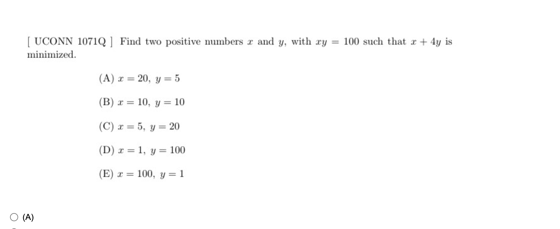 Solved [ ﻿UCONN 1071Q ] ﻿Find two positive numbers x ﻿and y, | Chegg.com