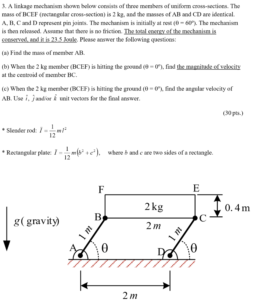 Solved 3. A linkage mechanism shown below consists of three | Chegg.com