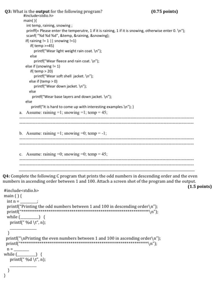 Solved Q3: What is the output for the following program? | Chegg.com