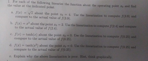Solved 1. For each of the following linearize the function | Chegg.com