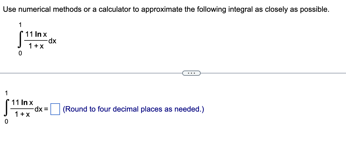 Solved Use numerical methods or a calculator to approximate | Chegg.com