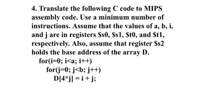 Solved 4. Translate the following C code to MIPS assembly | Chegg.com