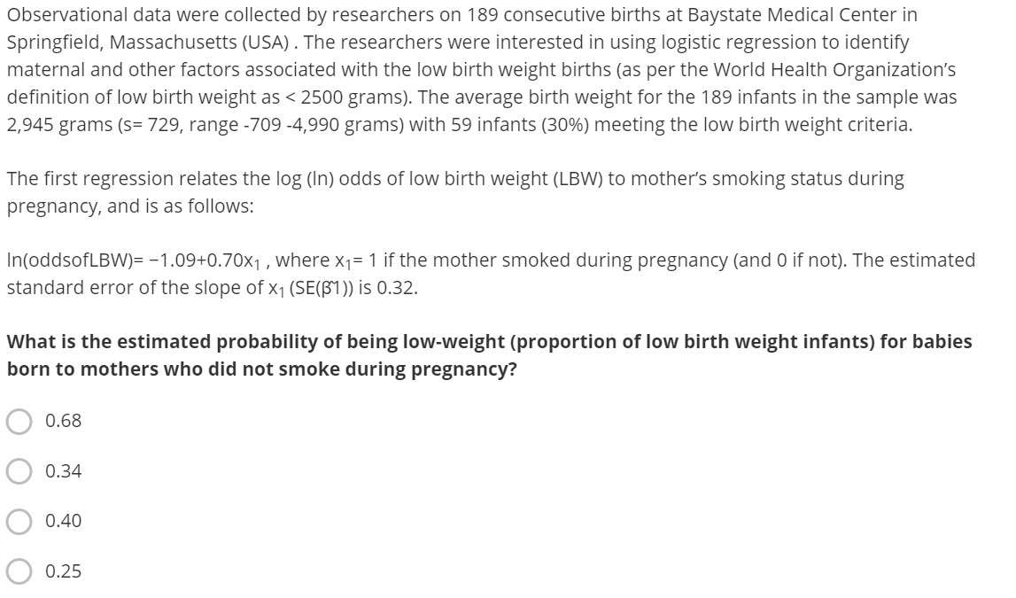 Solved Observational data were collected by researchers on | Chegg.com